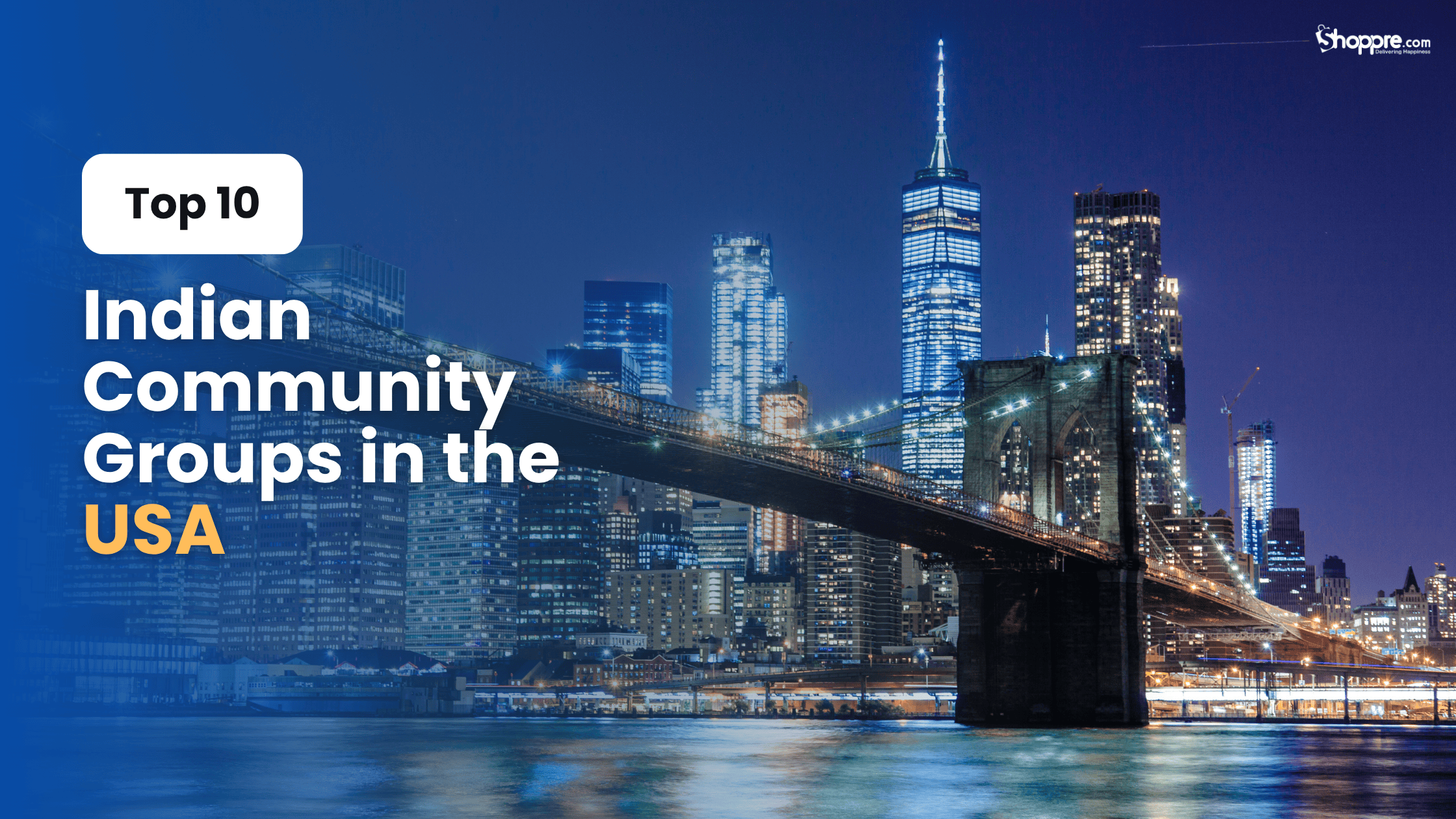 Top 10 Indian Groups in USA Every Desi Should Know - Shoppre